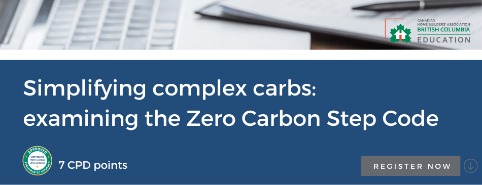 Simplifying complex carbs: examining the Zero Carbon Step Code - VICTORIA | B.C. Green Building ...